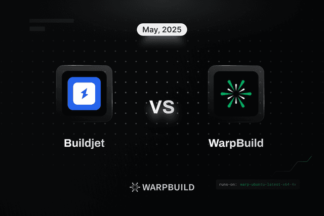 BuildJet vs WarpBuild Comparison - 2025 May - WarpBuild Blog